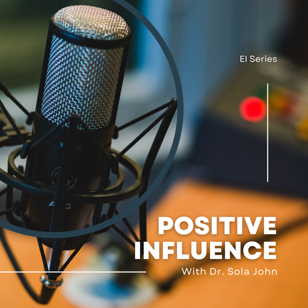 Creating a Positive Influence - Dr Olusola John